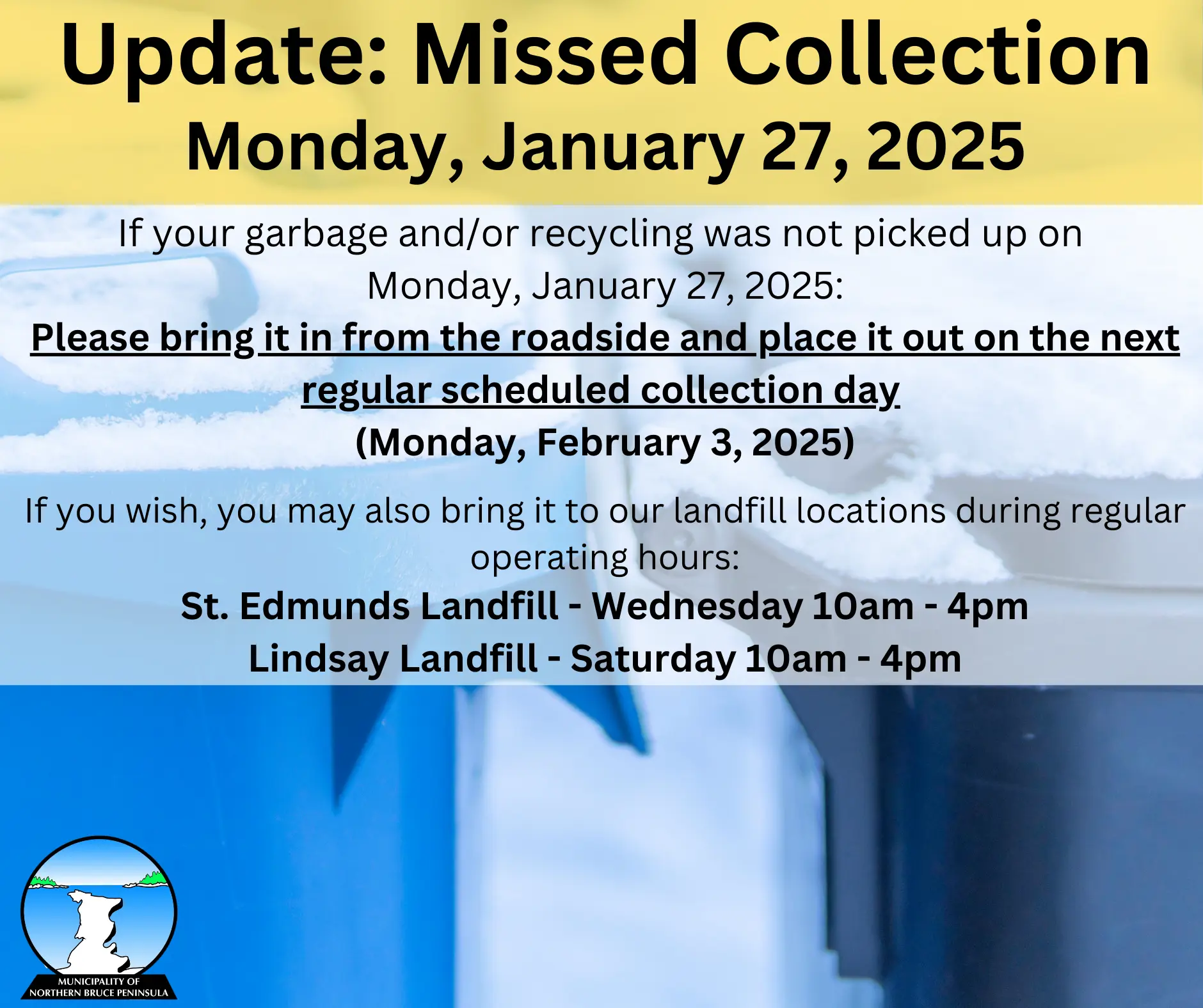 Missed Garbage Collection: January 27, 2025 | Municipality of Northern ...
