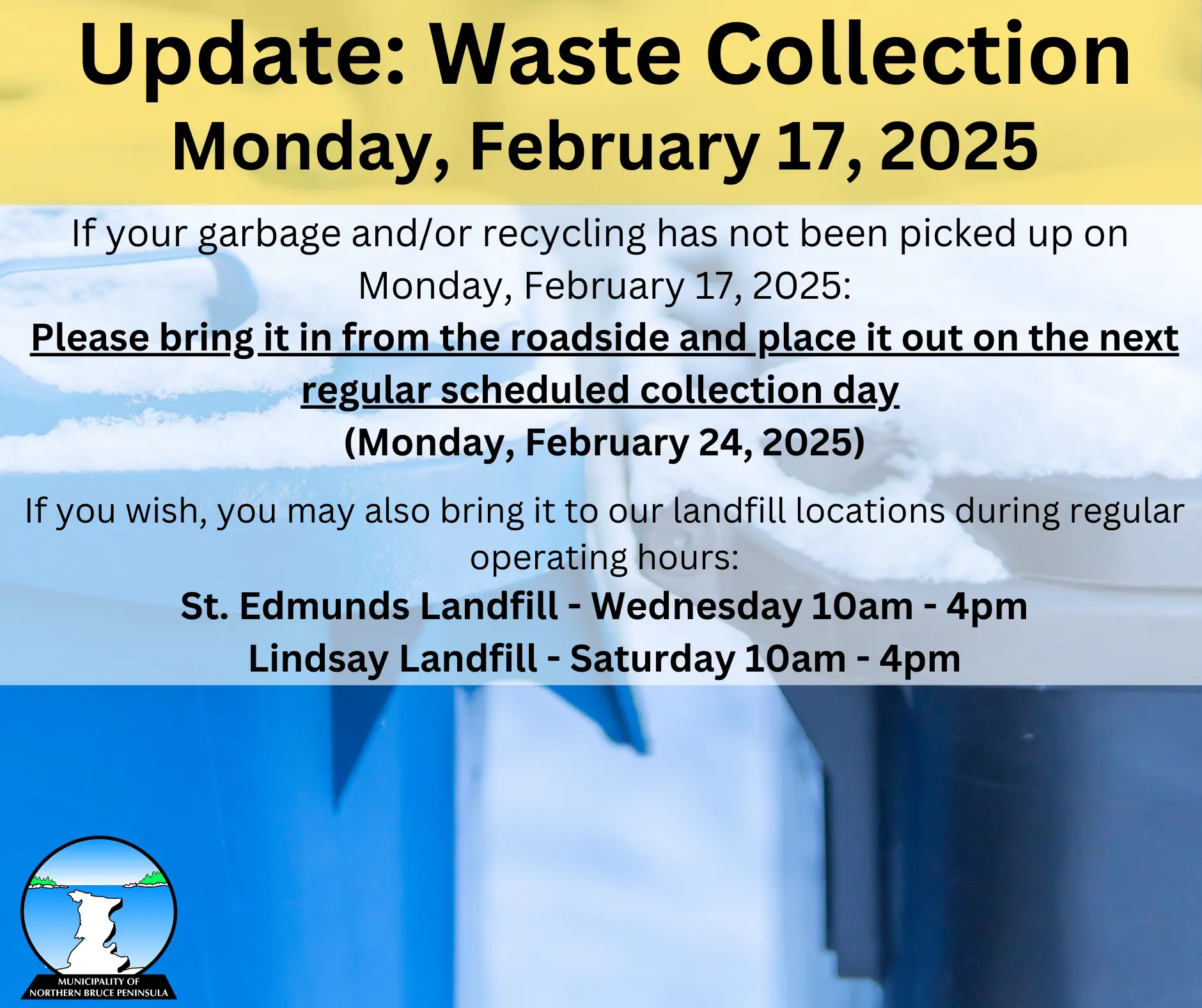 Missed Garbage Collection: February 17, 2025 | Municipality of Northern ...